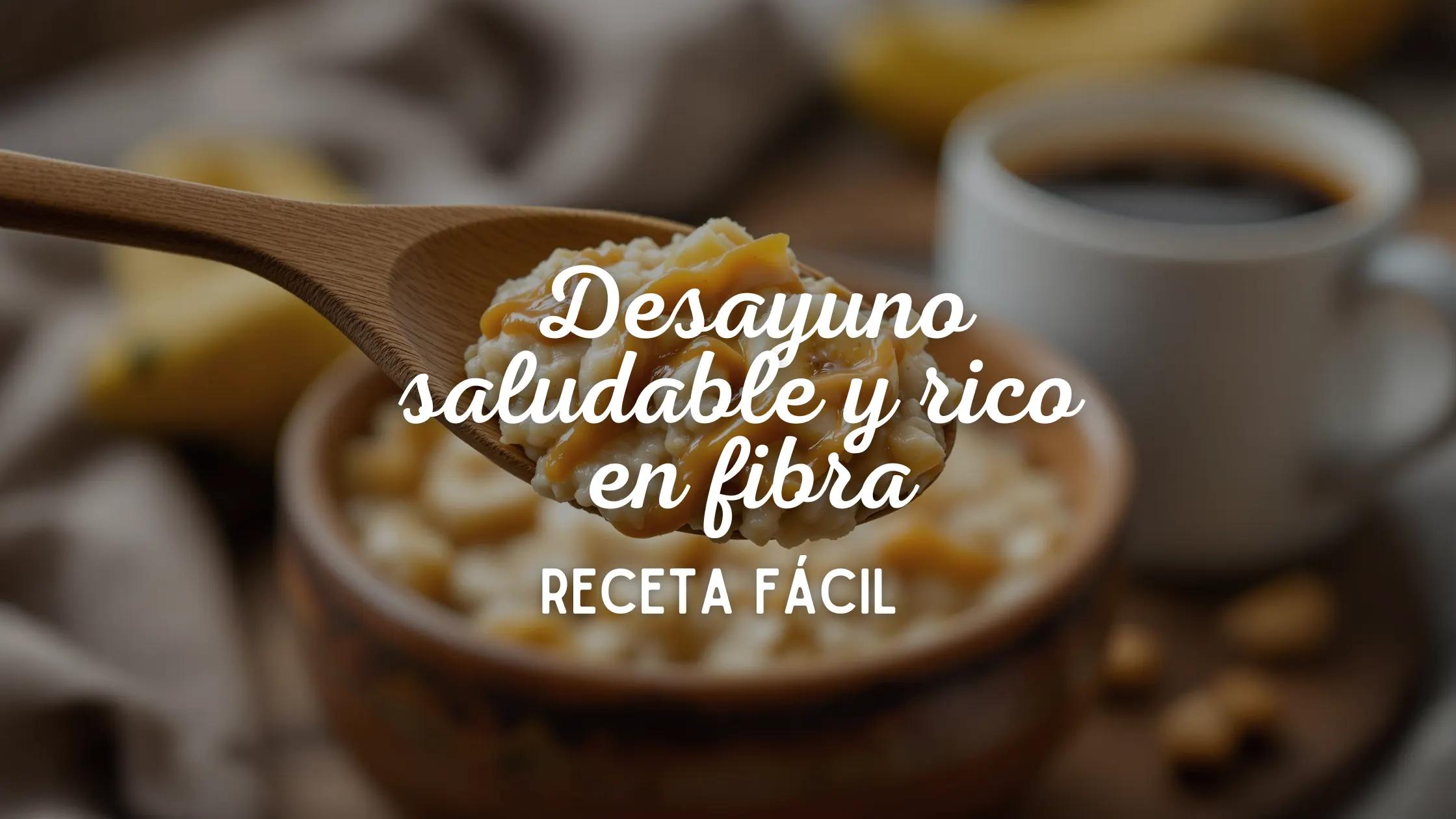 Avena Integral con Plátano y Maní: Desayuno Nutritivo y Delicioso | Dos ...